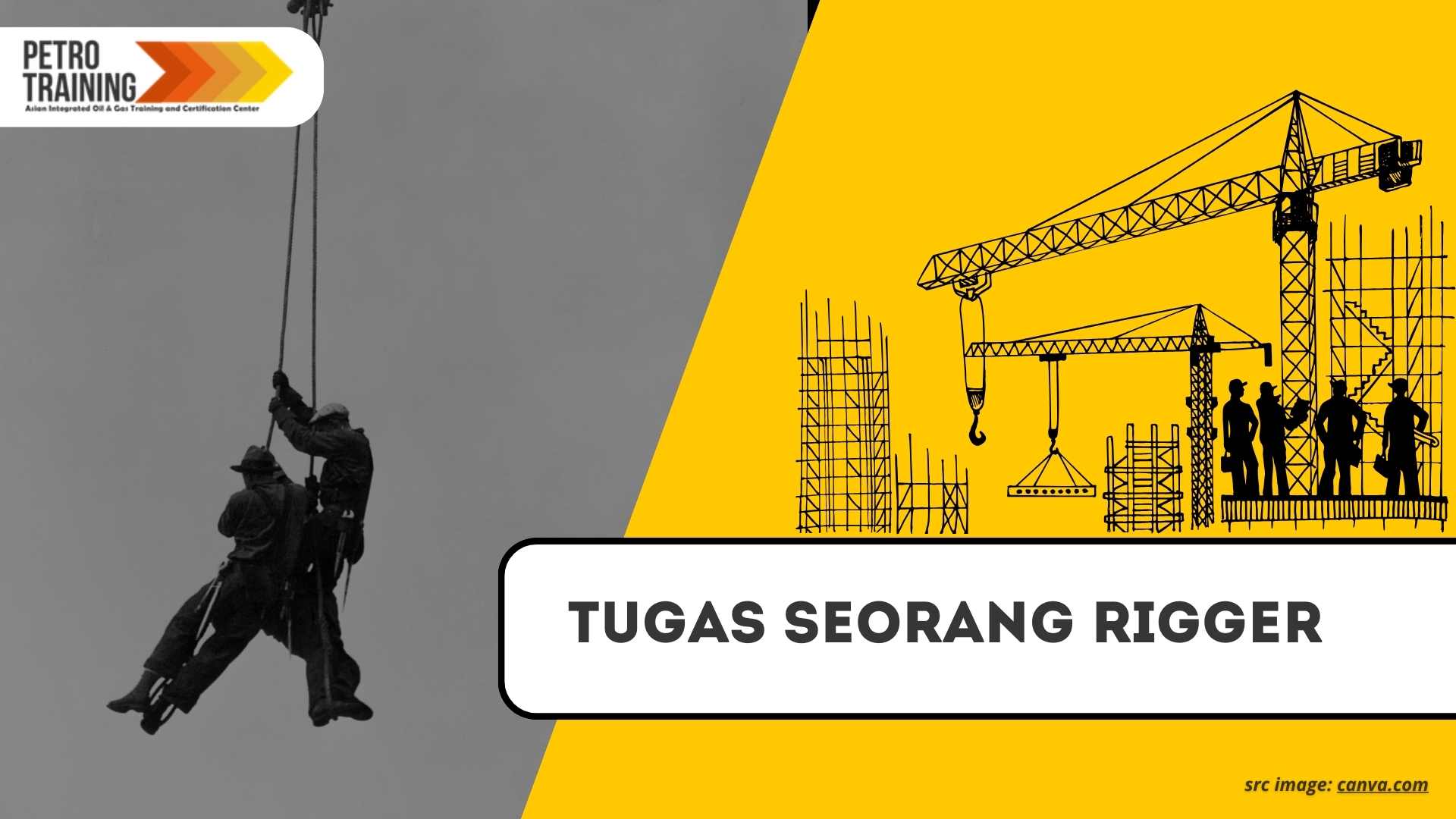 Tugas Seorang Rigger - Petro Training Asia