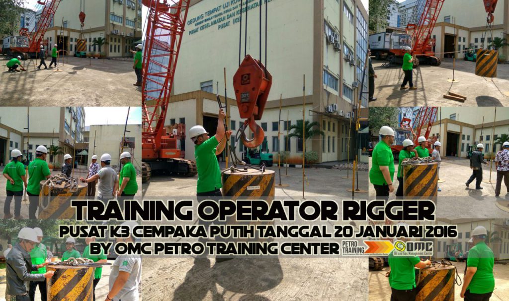 Training Operator Rigger, tanggal 20 Januari 2017 di Gedung Pusat K3 Cempaka Putih - Petro ...