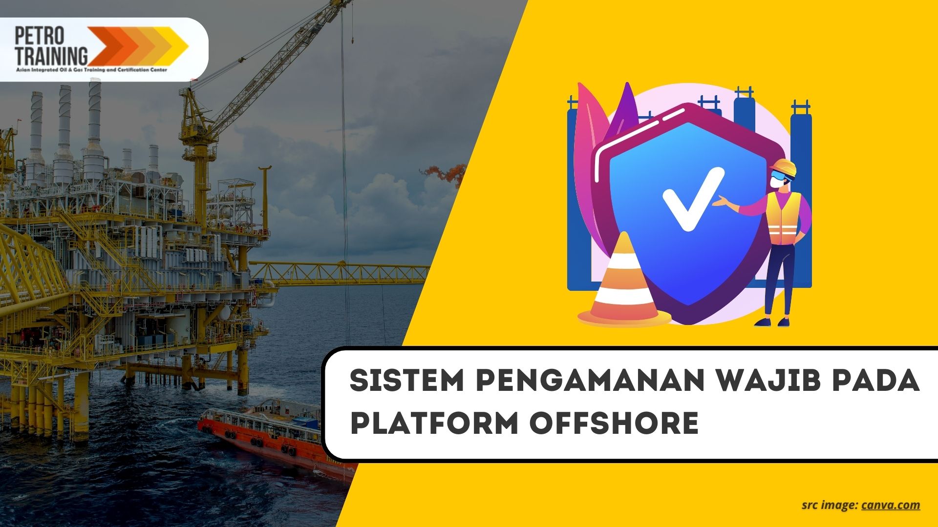 15 Sistem Pengamanan Wajib pada Platform Offshore: Menjamin Keselamatan ...