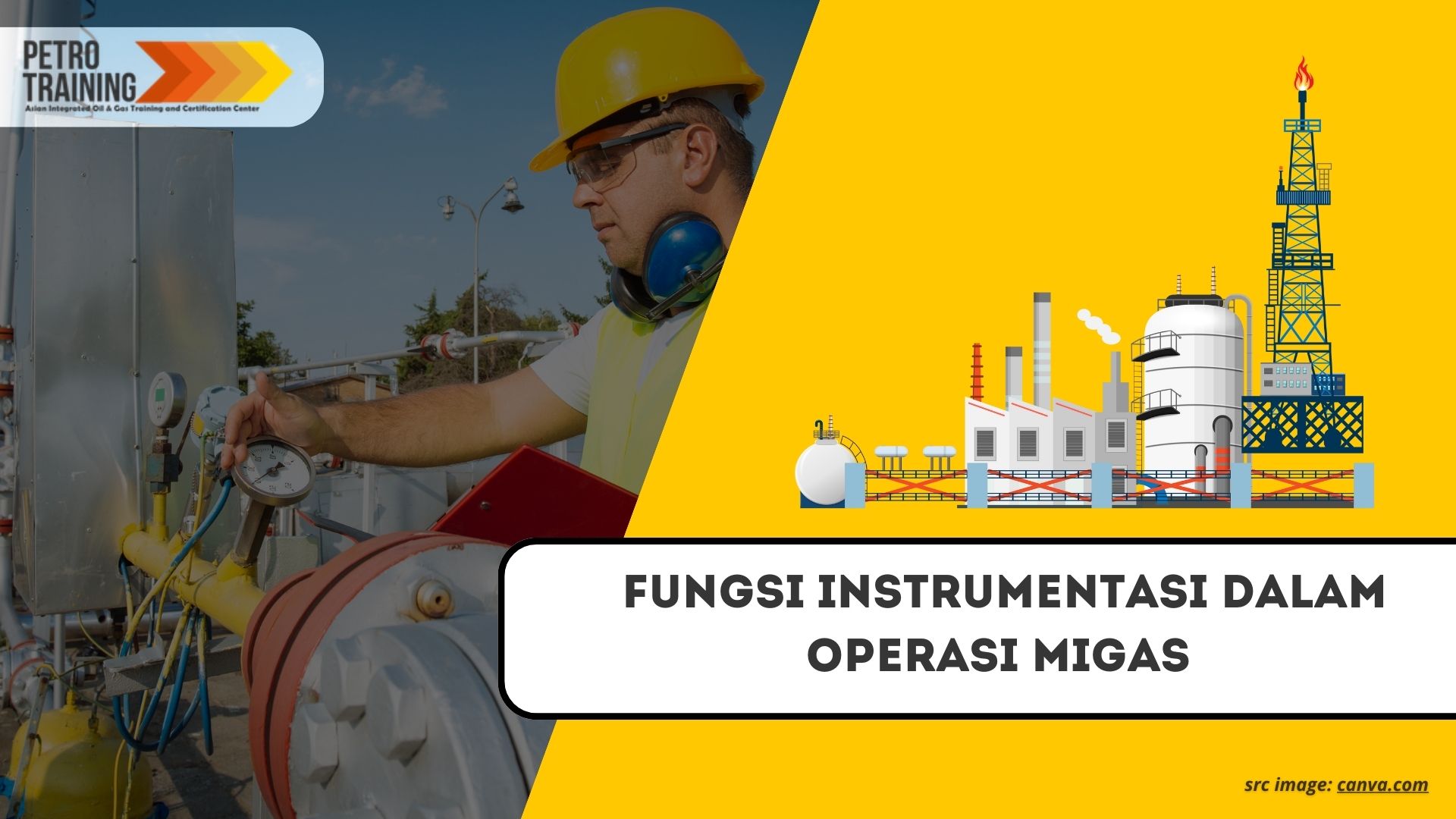6 Fungsi Utama Instrumentasi dalam Operasi Migas - Petro Training Asia