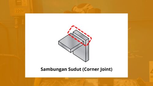 9 Jenis Sambungan Las beserta Kelebihan dan Kekurangannya - Petro Training Asia